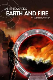 Read Earth and Fire online free by Janet Edwards