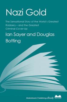 Read Nazi Gold online free by Douglas Botting