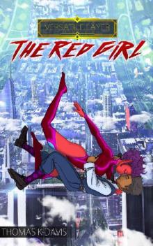 Read The Red Girl online free by Thomas Davis