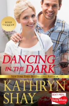 Read Dancing In the Dark online free by Kathryn Shay