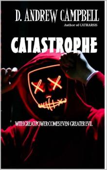 Read Catharsis (Book 3): Catastrophe online free by Campbell, D. Andrew