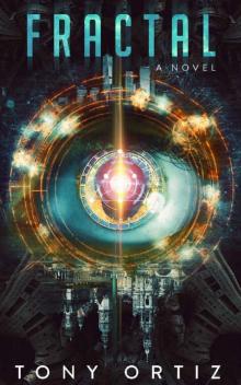 Read FRACTAL online free by Tony Ortiz