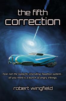 Read The Fifth Correction online free by Robert Wingfield