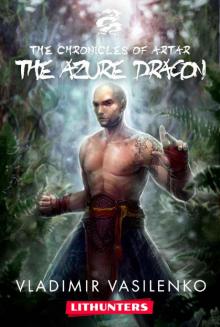 Read The Azure Dragon online free by Vladimir Vasilenko