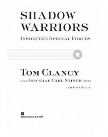 Read Shadow Warriors: Inside the Special Forces online free by Tom Clancy