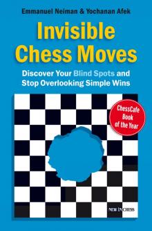 Read Invisible Chess Moves online free by Emmanuel Neiman