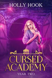 Read Cursed Academy (Year Two) online free by Holly Hook