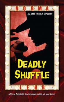 Read Deadly Shuffle online free by Norma Lehr