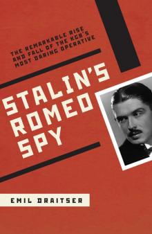 Read Stalin's Romeo Spy online free by Emil Draitser