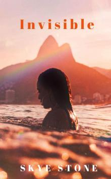 Read Invisible online free by Skye Stone