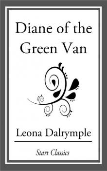 Read Diane of the Green Van online free by Leona Dalrymple