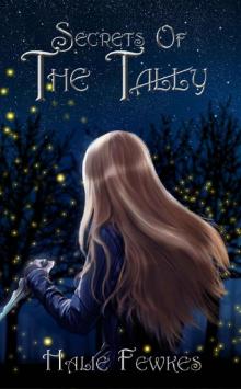 Read Secrets of the Tally online free by Halie Fewkes