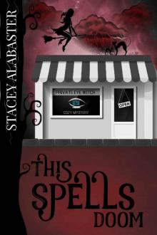 Read This Spells Doom online free by Stacey Alabaster