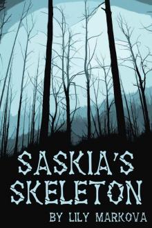 Read Saskia's Skeleton online free by Lily Markova
