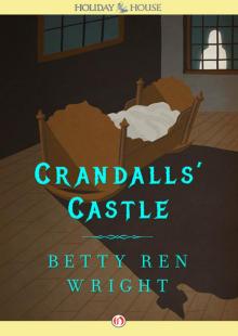 Read Crandalls' Castle online free by Betty Ren Wright