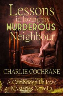 Read Lessons in Loving thy Murderous Neighbour: A Cambridge Fellows ...
