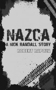 Read Nazca: A Nick Randall Short Story online free by Robert Rapoza