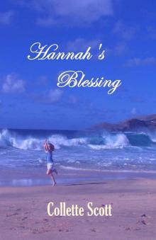 Read Hannah's Blessing online free by Collette Scott