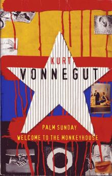Read Palm Sunday, Welcome to the Monkey House online free by Kurt Jr ...