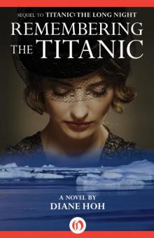 Read Remembering the Titanic online free by Diane Hoh