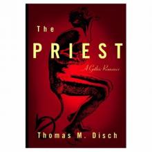 Read Thomas M. Disch online free by The Priest