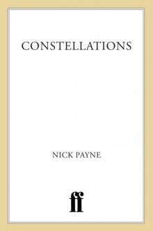 Read Constellations online free by Nick Payne