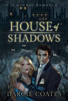 Read House of Shadows online free by Darcie Coates