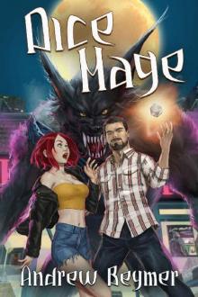 Read Dice Mage: A GameLit Adventure online free by Andrew Beymer