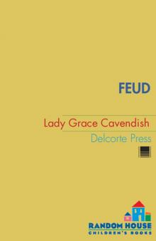 Read Feud online free by Lady Grace Cavendish