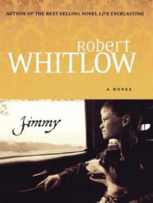 Read Jimmy online free by Robert Whitlow