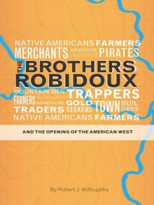 Read The Brothers Robidoux and the Opening of the American West online ...