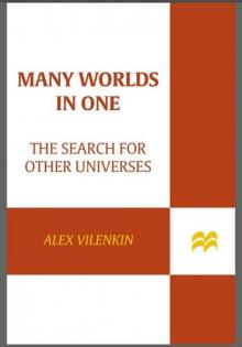 Read Many Worlds in One: The Search for Other Universes online free by ...