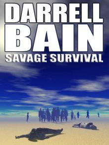 Read Savage Survival online free by Darrell Bain