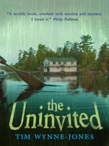 Read The Uninvited online free by Tim Wynne-Jones