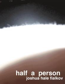 Read Half a Person online free by Joshua Hale Fialkov