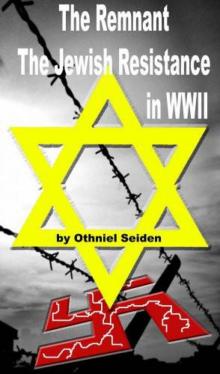 Read The Remnant - Stories of the Jewish Resistance in WWII online free ...