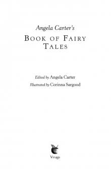 Read Angela Carter's Book Of Fairy Tales online free by Angela Carter