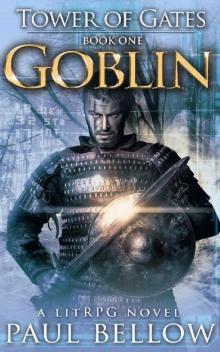 Read Goblin: a LitRPG Novel (Tower of Gates LitRPG Series Book 1 ...