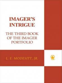 Read Imager’s Intrigue online free by L. E. Modesitt