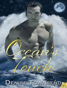 Read Ocean's Touch online free by Denise Townsend