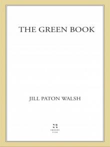 Read The Green Book online free by Jill Paton Walsh