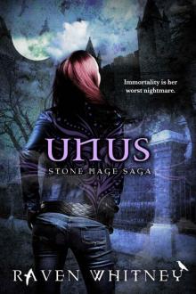 Read Unus (Stone Mage Saga Book 1) online free by Raven Whitney