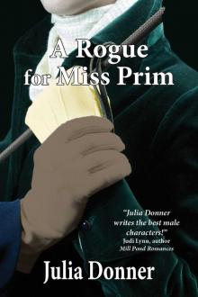 Read A Rogue for Miss Prim (Friendship Series) online free by Julia Donner