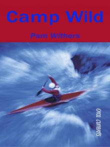 Read Camp Wild online free by Pam Withers