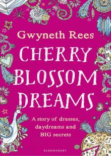 Read Cherry Blossom Dreams online free by Gwyneth Rees