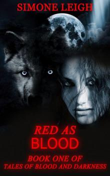 Read Red As Blood - Book One of Tales of Blood and Darkness online free ...