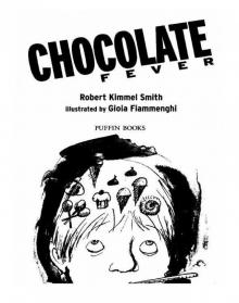Read Chocolate Fever online free by Robert Kimmel Smith