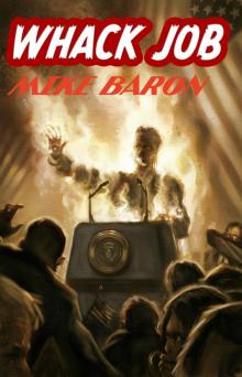 Read Whack Job online free by Mike Baron