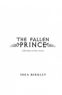 Read The Fallen Prince online free by Shea Berkley