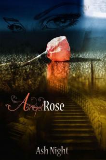 Read AngelRose online free by Ash Night